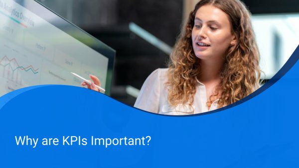 Why Are KPIs Important? - ProKPI